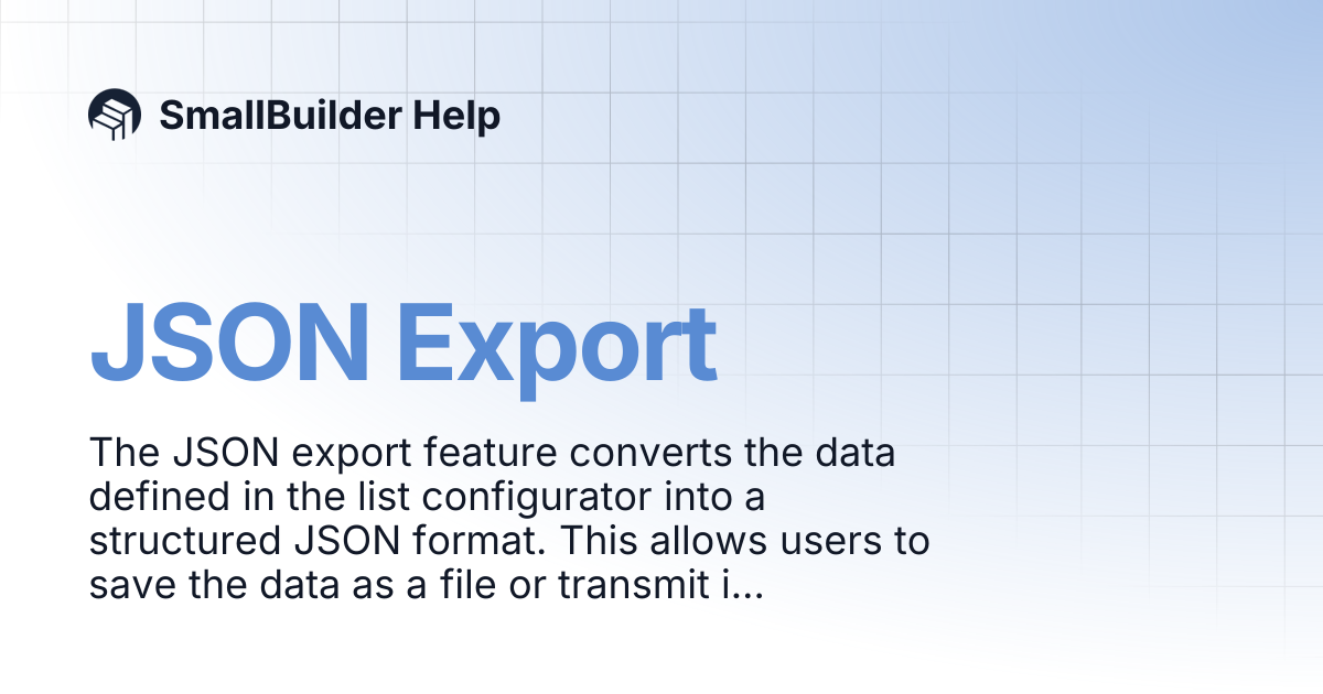 Json Export Smallbuilder Help